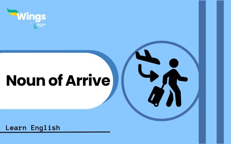 What is the Noun of Arrive? Check Meaning, Synonyms & Examples ...