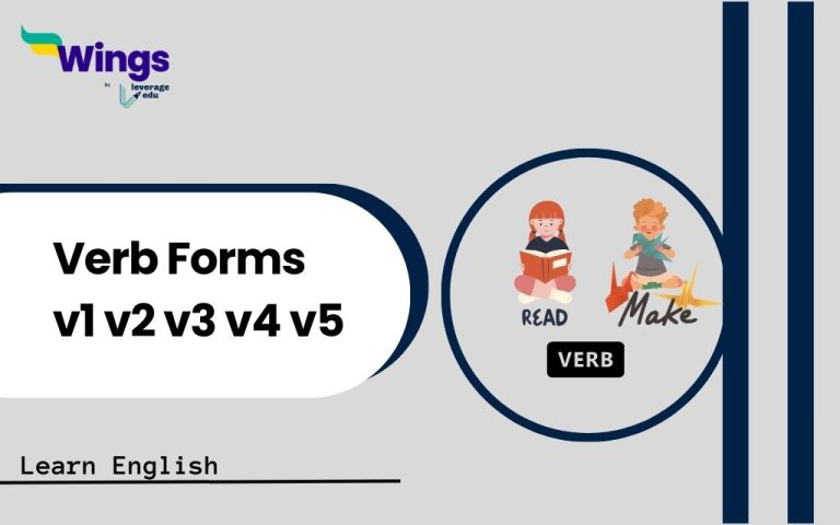 Verb Forms V1 V2 V3 V4 V5: Meaning and Examples | Leverage Edu Explore