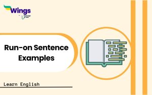 9+ Run-on Sentence Examples in English Grammar | Leverage Edu Explore
