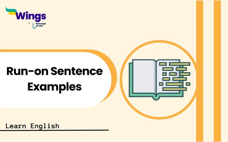 9+ Run-on Sentence Examples in English Grammar | Leverage Edu Explore
