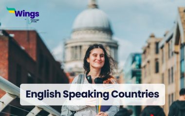 7+ English Speaking Countries to Study Abroad | Leverage Edu Explore