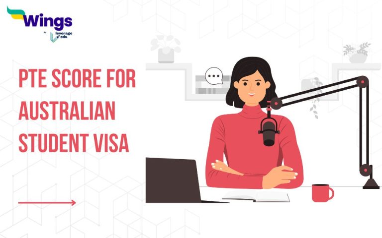 PTE Score for Australian Student Visa - Leverage Edu Learn