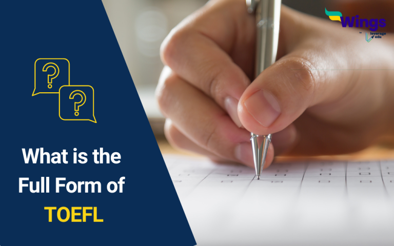 What is the Full Form of TOEFL? | Leverage Edu Learn