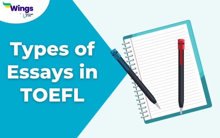 Types of Essays in TOEFL: Important Information & Sample | Leverage Edu ...