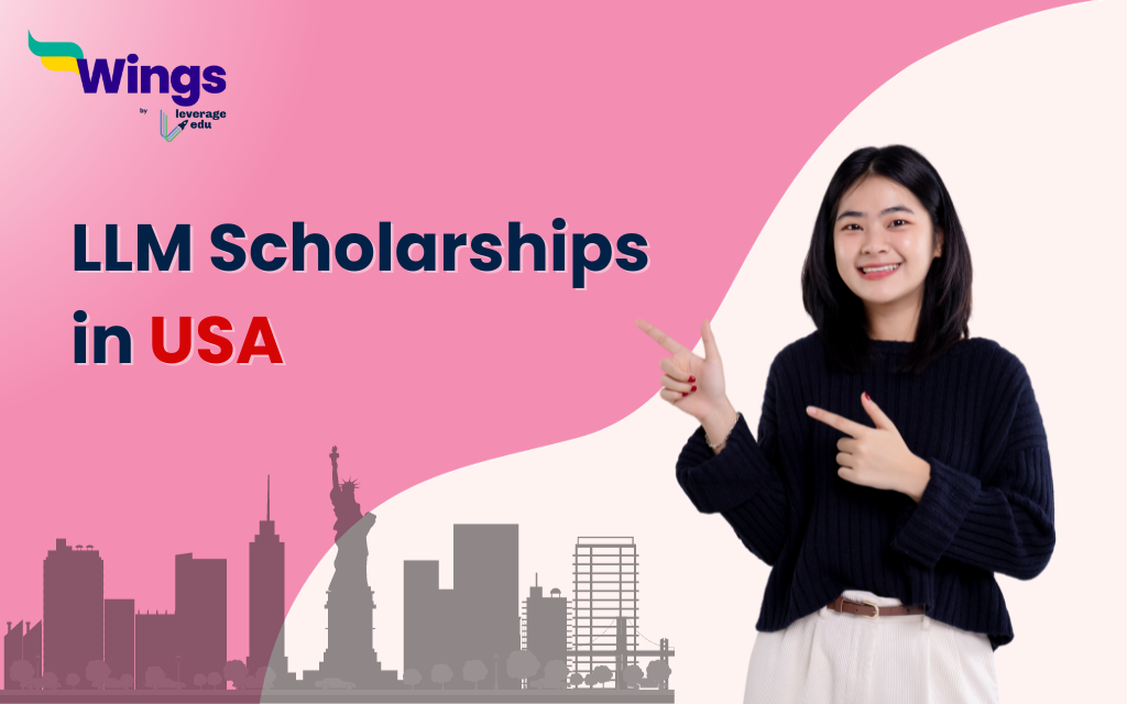 List of LLM Scholarships in USA 2024 | Leverage Edu Learn