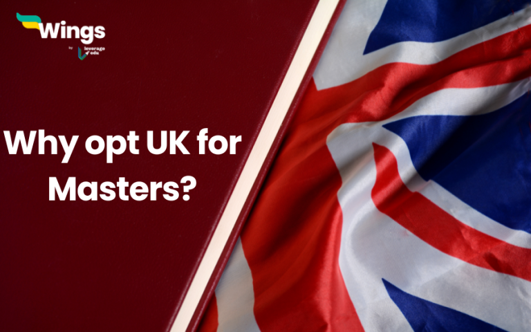 Why Study in UK for Masters: Benefits, Types of Postgraduate, Subjects ...