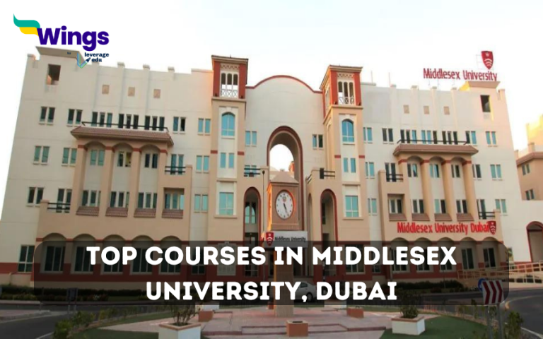Middlesex University Dubai Courses: Fees, UG, PG, and Online Courses - Leverage Edu Learn