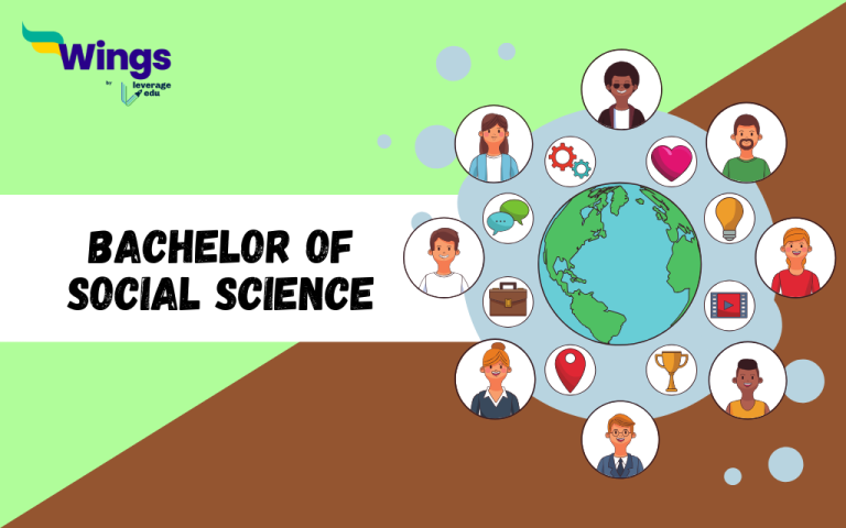 Bachelor of Social Science: Top Courses, Colleges - Leverage Edu Learn