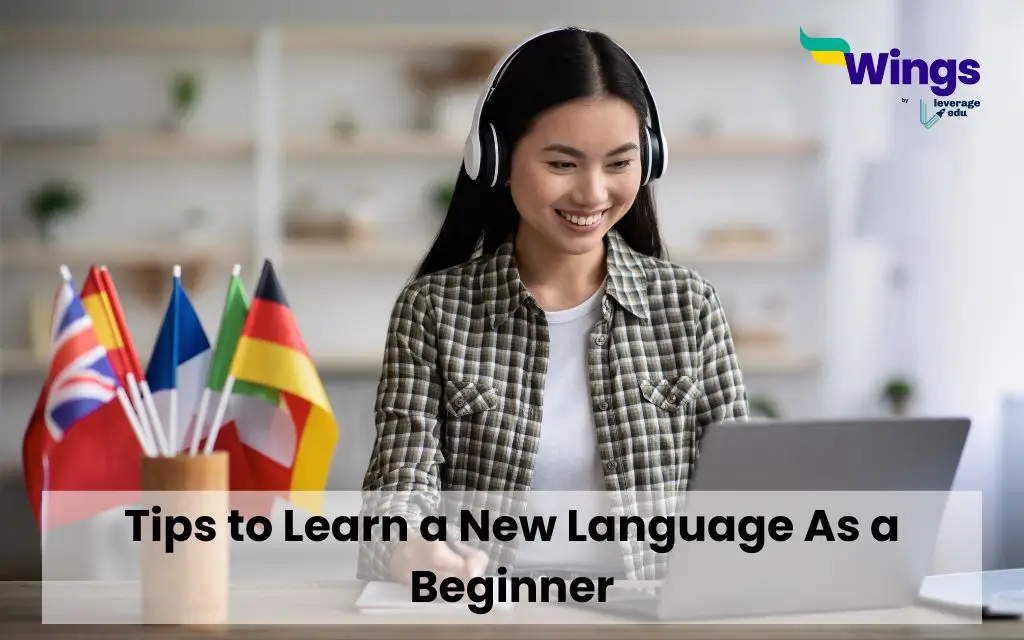 10 Easy Tips to Learn a New Language As a Novice! | Leverage Edu Learn