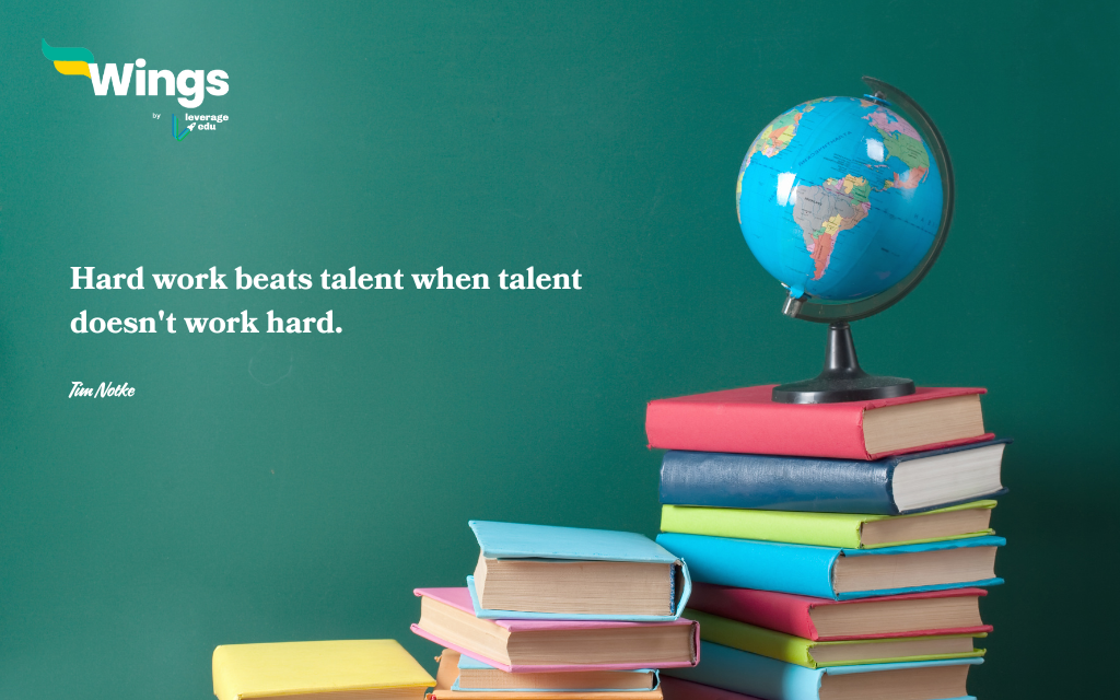 44 Quotes on Hard Work for Students - Leverage Edu Learn