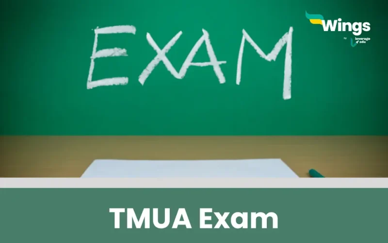 TMUA Exam Explained: Format, Universities Accepting, Fees, and Key Details - Leverage Edu Learn
