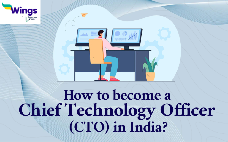 How to Become a Chief Technology Officer (CTO) in India? | Leverage Edu ...