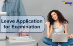 Leave Application for Examination: Format and Samples | Leverage Edu Discover