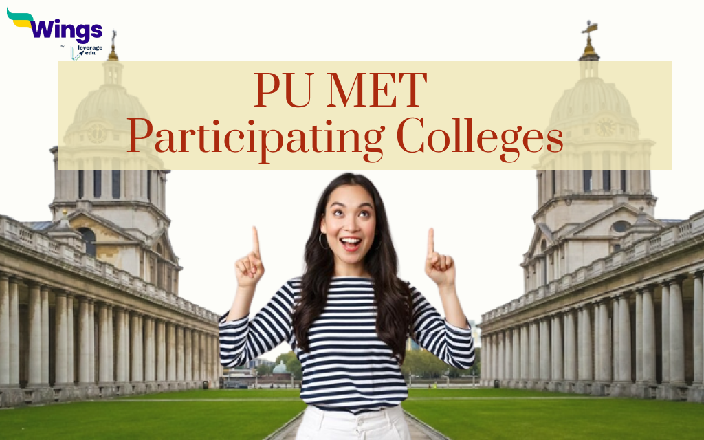 PU MET Participating Colleges 2023 | Leverage Edu Discover