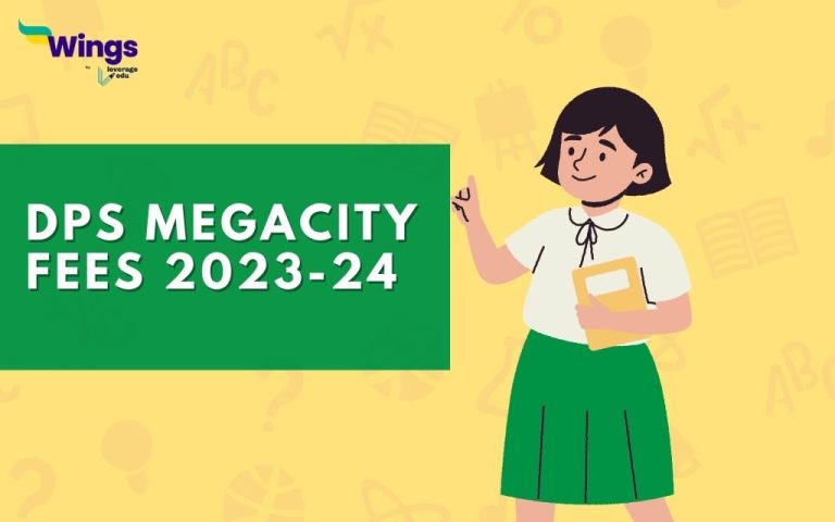 DPS Megacity Fees 2023-24 | Leverage Edu Discover