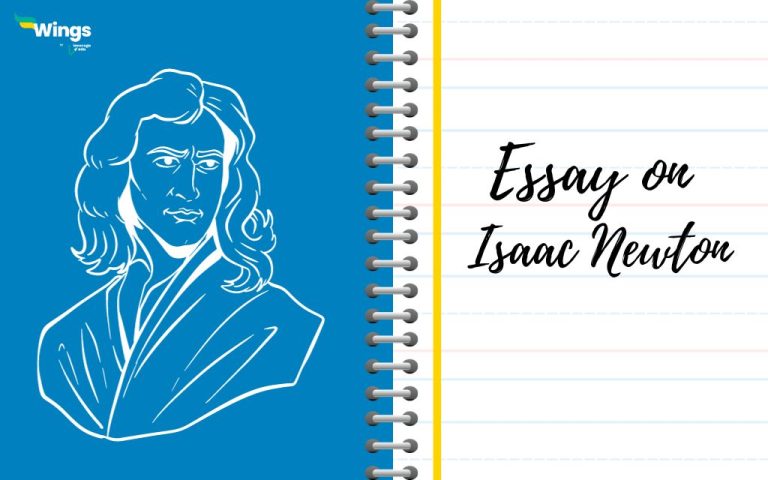Essay on Isaac Newton in 100, 200, 500, and 1000 Words | Leverage Edu ...