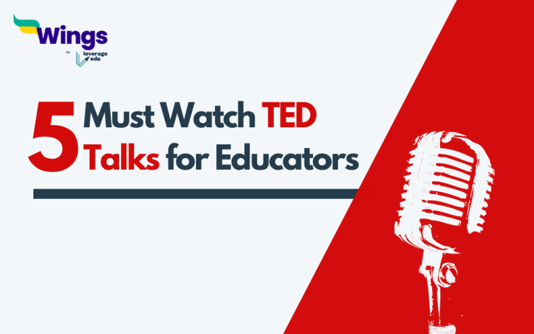 7 Must Watch TED Talks for Educators | Leverage Edu Discover