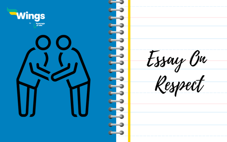 Essay on Respect: Best Samples Available for Students | Leverage Edu ...