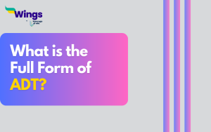 What is thе Full Form of ADT? - Leverage Edu Discover