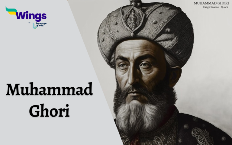 Who was Muhammad Ghori? - Leverage Edu Discover