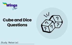 Cube and Dice Questions Practice Set for Competitive Exams Leverage Edu ...