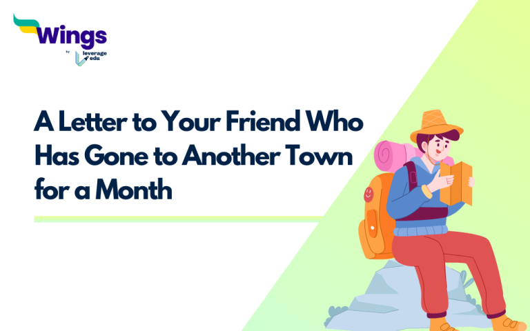 Write a Letter to Your Friend Who has Gone to Another Town for a Month ...