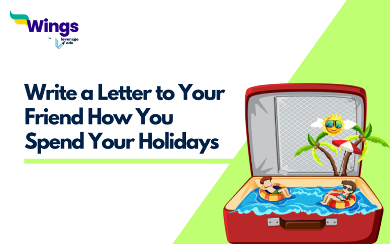 Write a Letter to Your Friend How You Spend Holidays Like a Pro ...