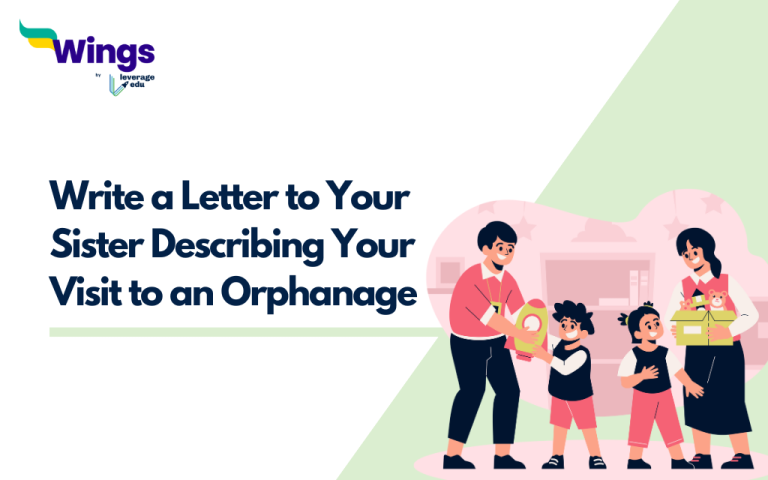 Write a Letter to Your Sister Describing Your Visit to an Orphanage ...