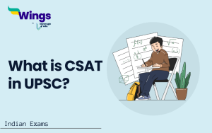 What is CSAT in UPSC? Full Form, Pattern, Syllabus and CSAT Scores ...