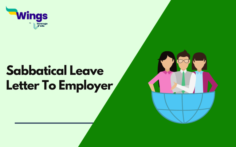 Sabbatical Leave Letter to Employer: Format and Samples | Leverage Edu ...