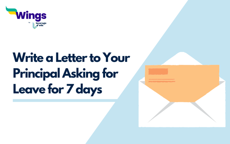 Write a Letter to Principal for 7 Days Leave (Format & Sample ...