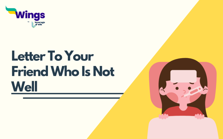 Letter to a Friend Who Is Not Well (Format & Samples) | Leverage Edu ...
