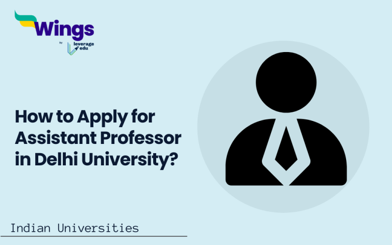 How to Apply for Assistant Professor in Delhi University? - Leverage ...