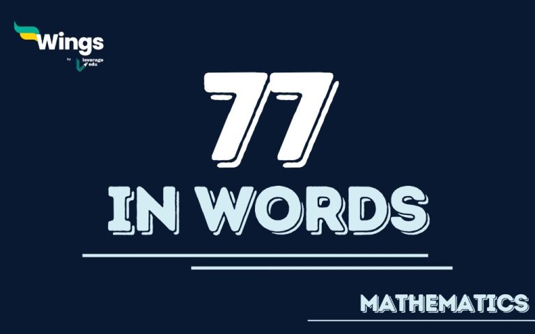 77 in Words: How to Spell 77 in English and Solved Examples - Leverage ...