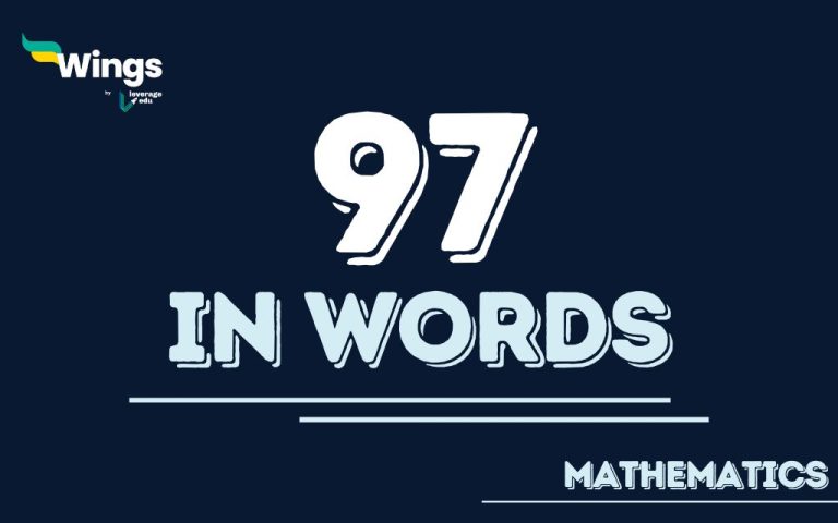 97 in words: How to Spell 97 in English and Solved Examples - Leverage ...