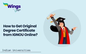 How to Get Original Degree Certificate from IGNOU Online? | Leverage ...