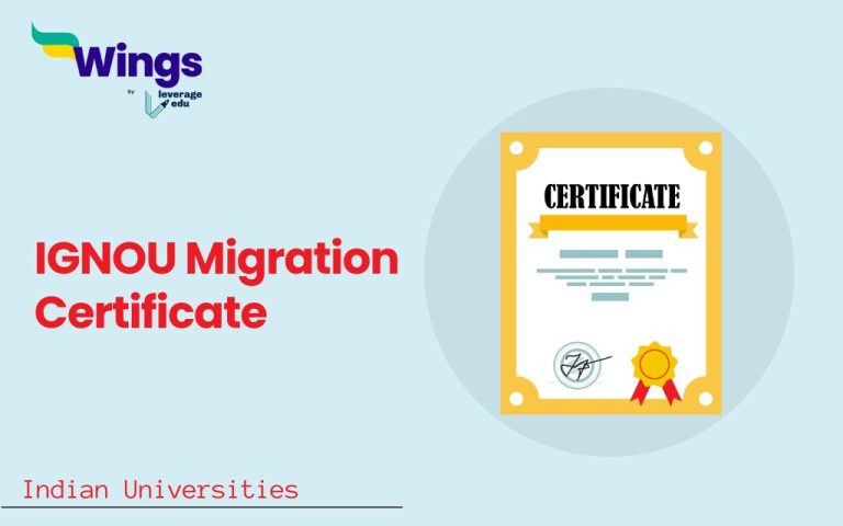 How Do I Get IGNOU Migration Certificate? 📜 | Leverage Edu Discover