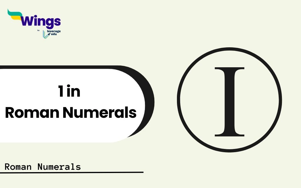 How To Write 1 In Roman Numerals Leverage Edu Discover